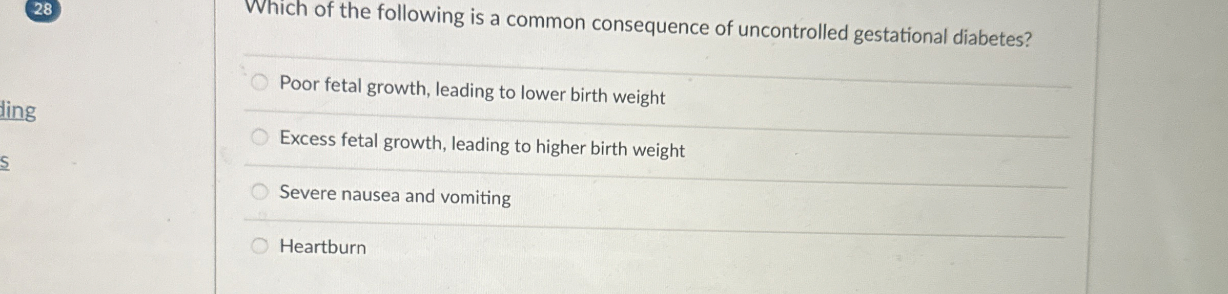 Solved Which of the following is a common consequence of | Chegg.com