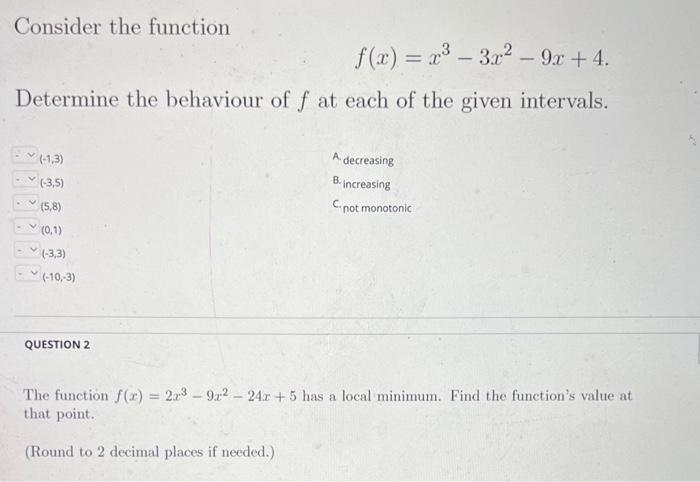 Solved Consider the function f(x)=x3−3x2−9x+4. Determine the | Chegg.com