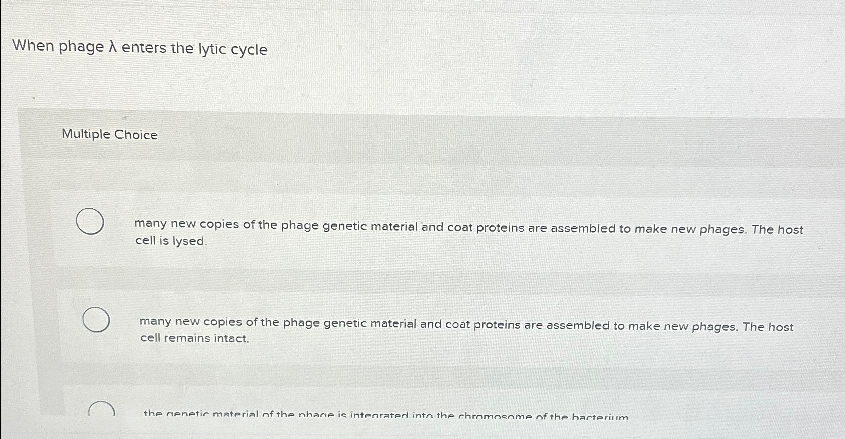 Solved When phage λ ﻿enters the lytic cycleMultiple | Chegg.com