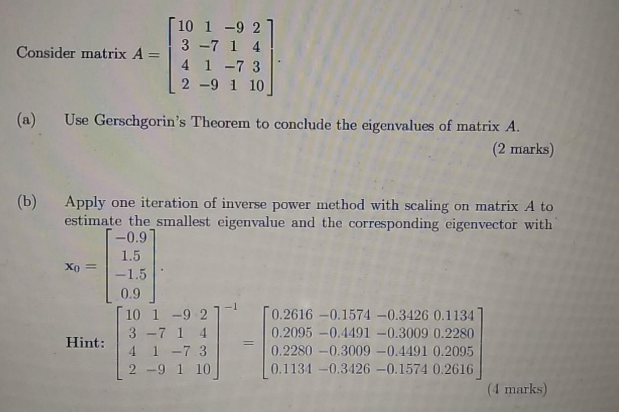 Solved Consider matrix A= [10 1 -9 21 3 -7 1 4 4 1 -7 3 2 -9 | Chegg.com