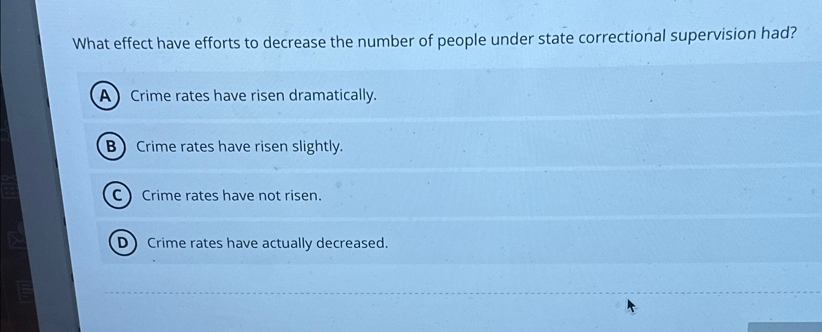 Solved What effect have efforts to decrease the number of | Chegg.com