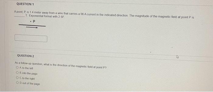 Solved A point. P. is 1.4 metor eway from a wire that | Chegg.com