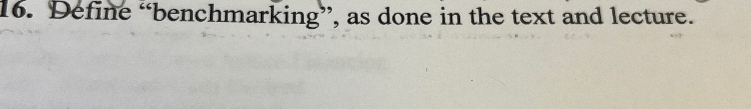 Solved Define "benchmarking", as done in the text and | Chegg.com