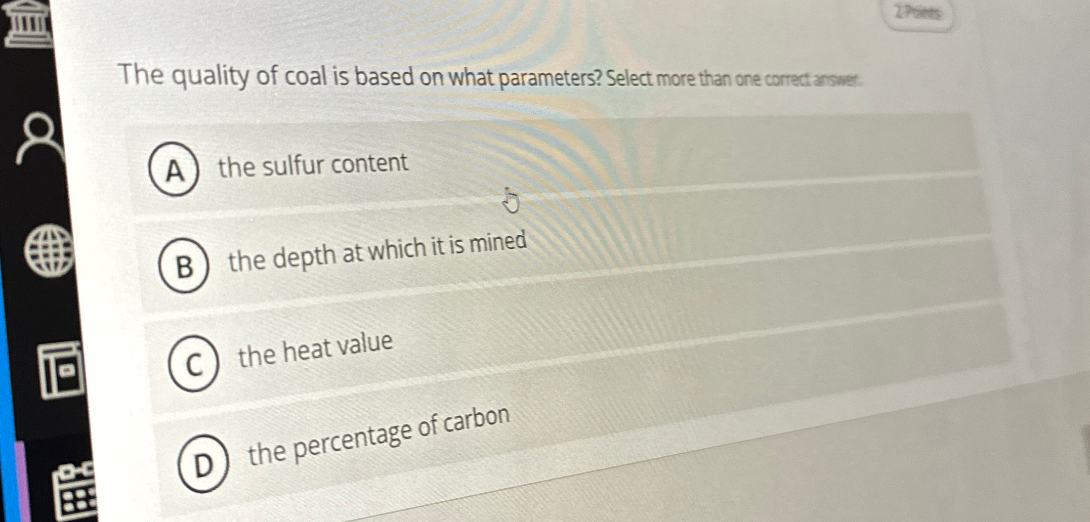 Solved The quality of coal is based on what parameters? | Chegg.com