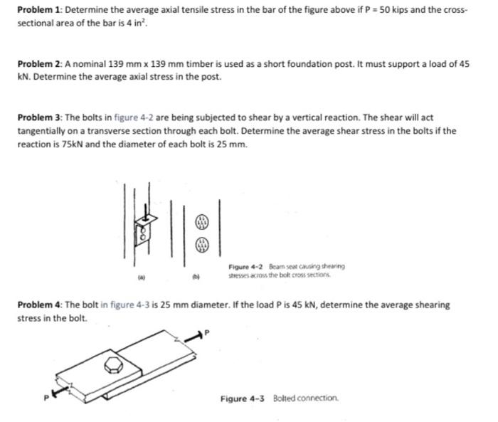 Solved Problem 1: Determine the average axial tensile stress | Chegg.com