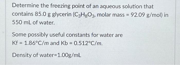 Solved Determine the freezing point of an aqueous solution | Chegg.com