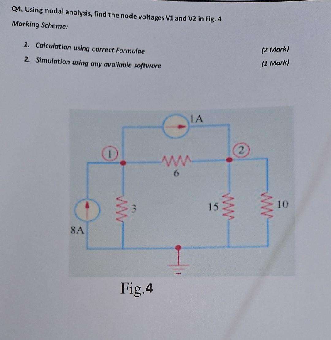 Solved Q4. Using nodal analysis, find the node voltages V1 | Chegg.com