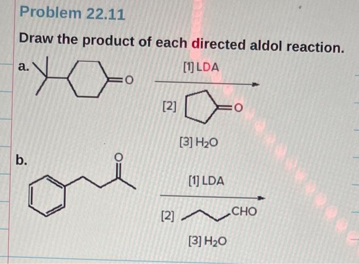 Solved Problem 22.11 Draw the product of each directed aldol | Chegg.com