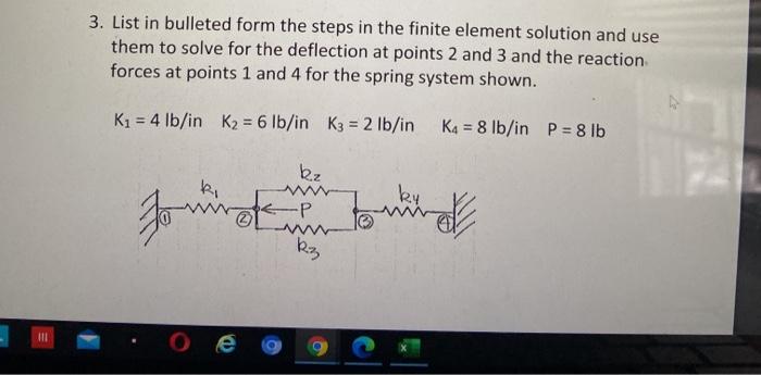 Solved 3. List in bulleted form the steps in the finite | Chegg.com