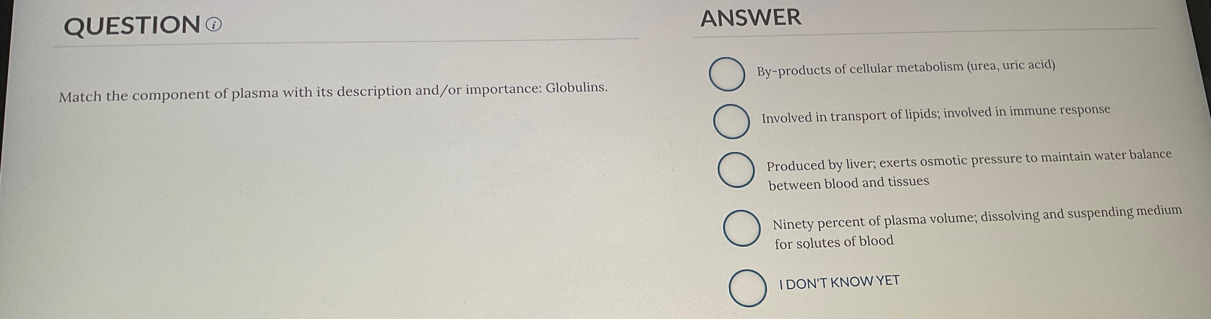 Solved QUESTIONANSWERMatch the component of plasma with its | Chegg.com