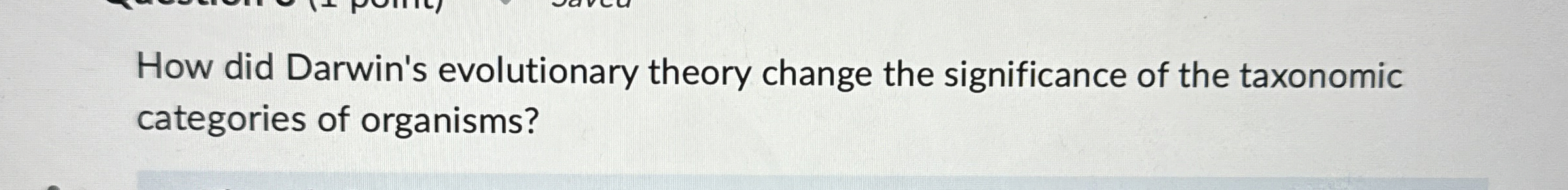 Solved How did Darwin's evolutionary theory change the | Chegg.com