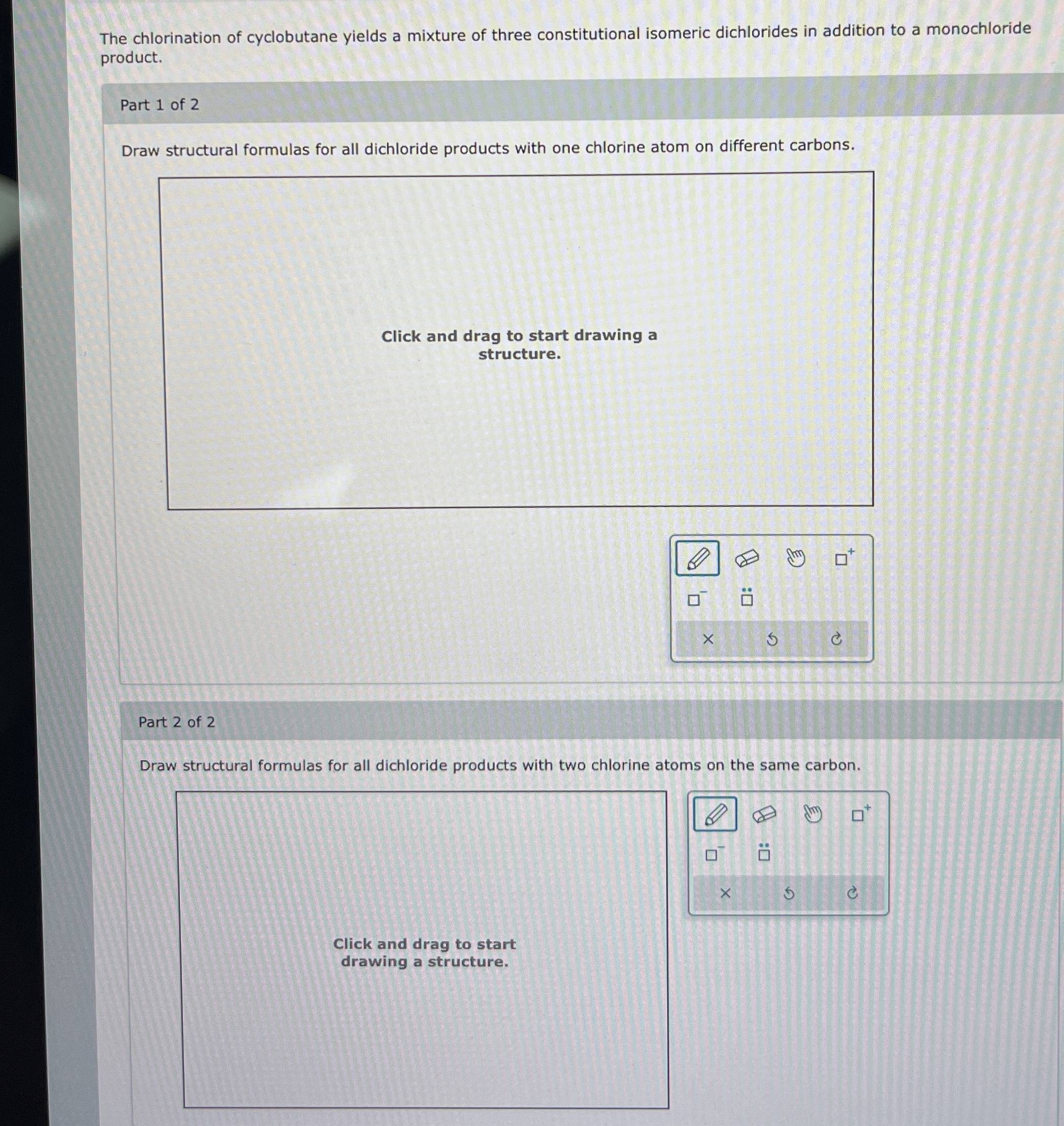 Solved The chlorination of cyclobutane yields a mixture of | Chegg.com