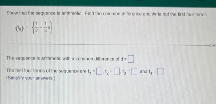 Solved Show that the sequence is arithmetic. Find the common | Chegg.com