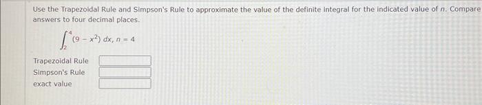 Solved Use the Trapezoidal Rule and Simpson's Rule to | Chegg.com