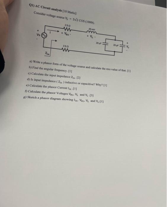 Solved Q1) AC Circuit analysies [10 Marks]: Consider voltage | Chegg.com