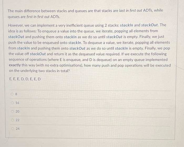 Solved The main difference between stacks and queues are | Chegg.com
