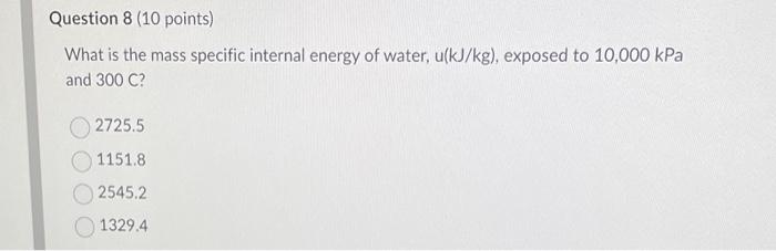 Solved What is the mass specific internal energy of water, | Chegg.com
