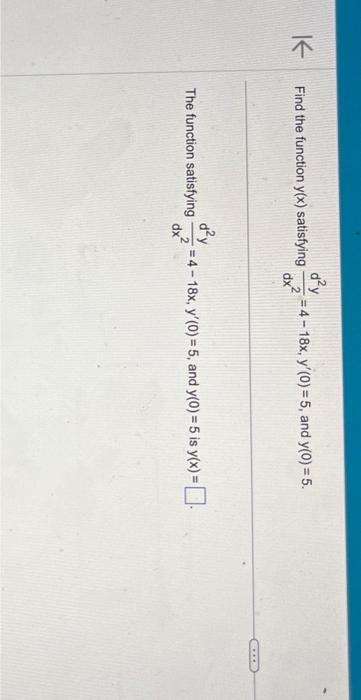 Solved Find the function y(x) satisfying | Chegg.com