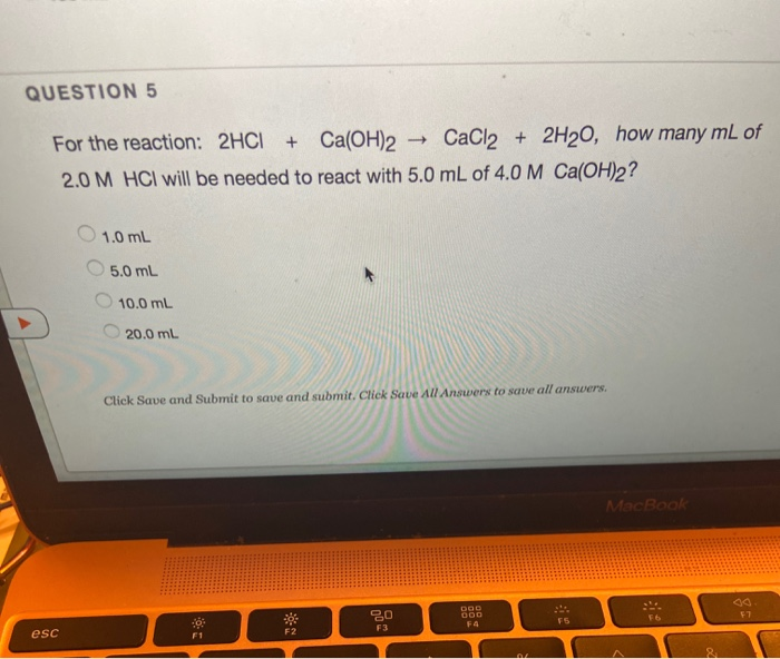Solved QUESTION 5 For the reaction: 2HCI + Ca(OH)2 → CaCl2 + | Chegg.com