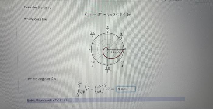 Solved Consider the curve c:r=402 where 0⩽θ≤2π which looks | Chegg.com