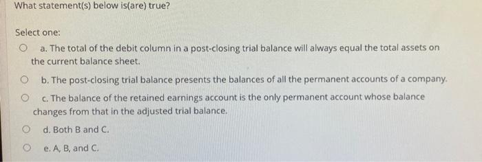 Solved Select one: a. The total of the debit column in a | Chegg.com