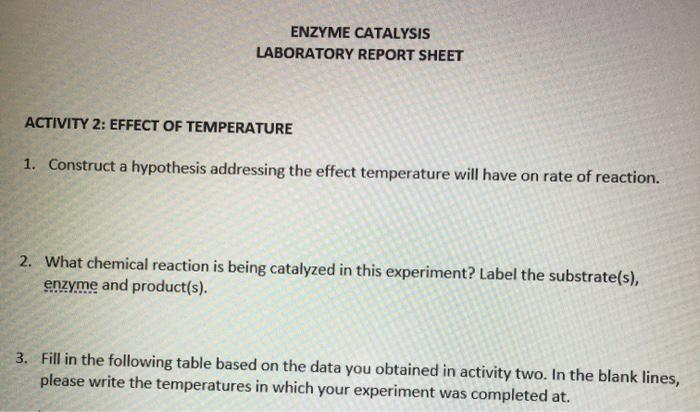 ENZYME CATALYSIS LABORATORY REPORT SHEET ACTIVITY 2: | Chegg.com