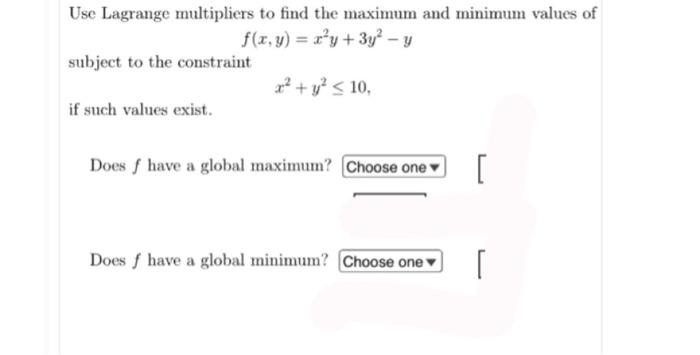 Solved f(x,y)=x2y+3y2−y subject to the constraint x2+y2≤10 | Chegg.com