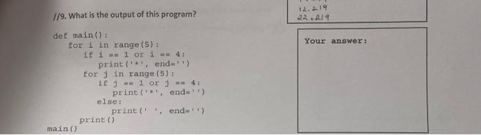 Solved //9. What is the output of this program? | Chegg.com