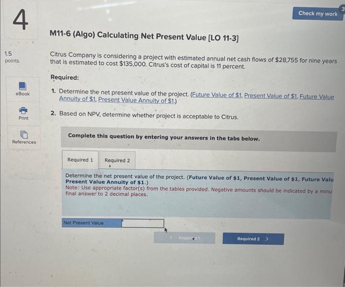 Solved M11-6 (Algo) Calculating Net Present Value [LO 11-3] | Chegg.com