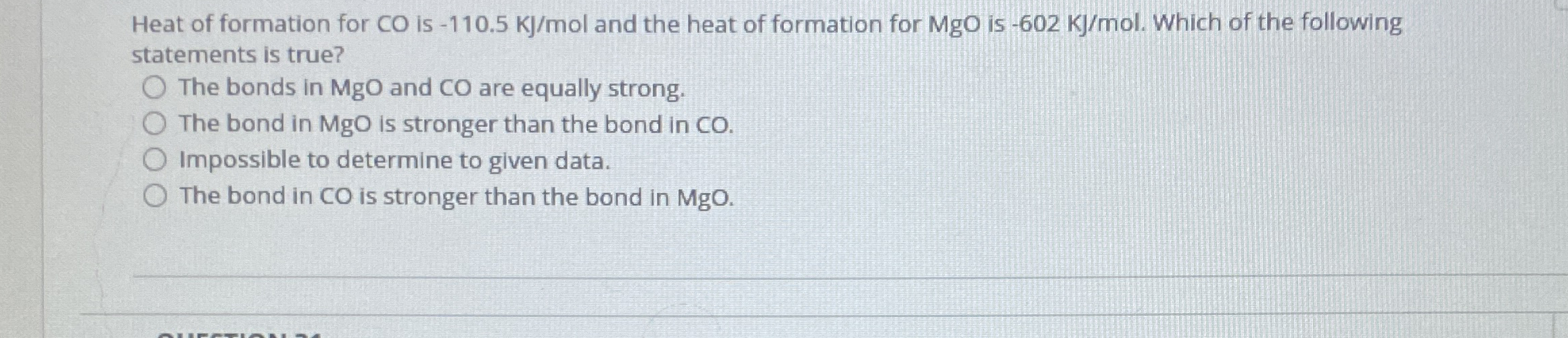 Solved Heat of formation for CO is -110.5KJmol ﻿and the heat | Chegg.com