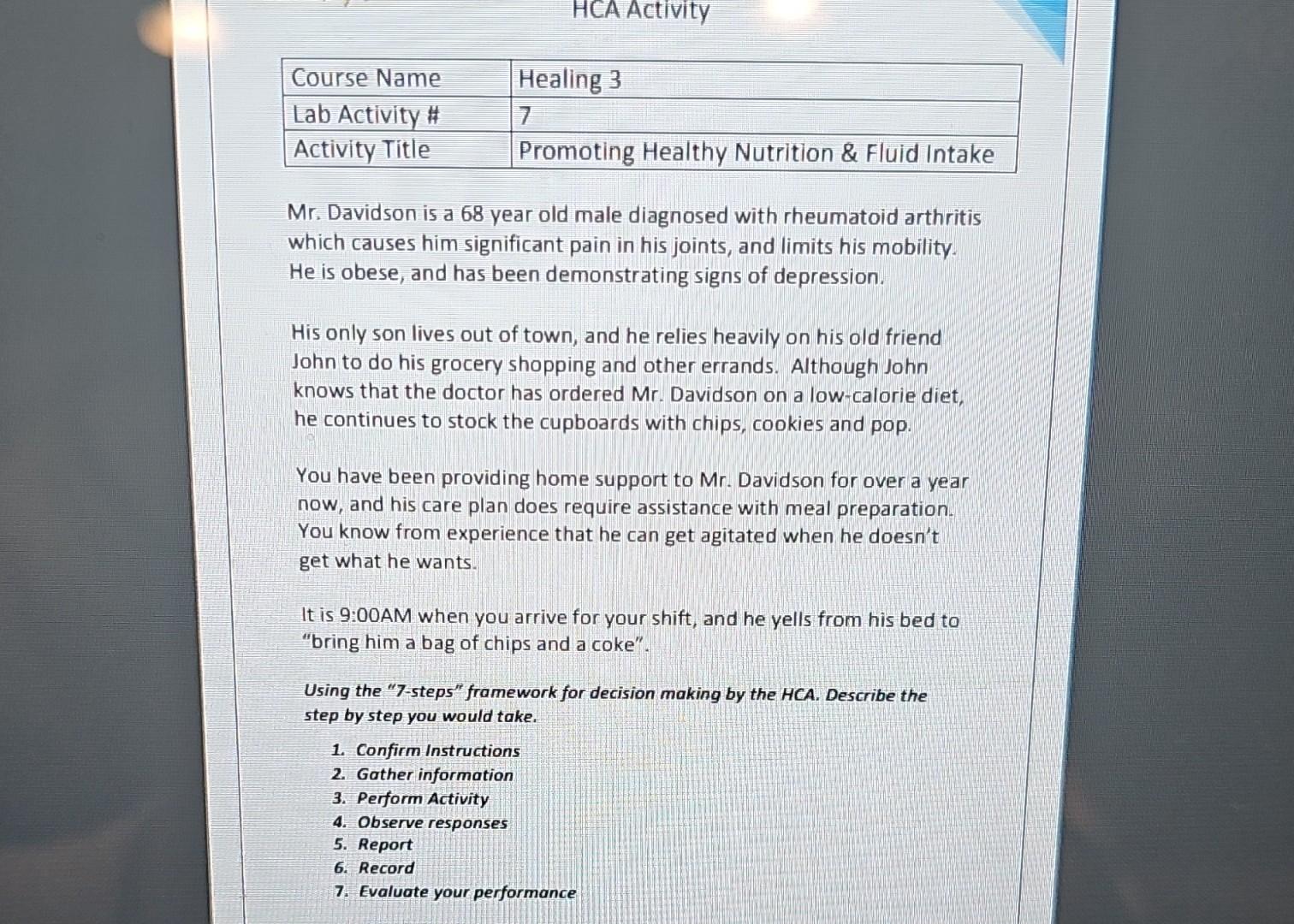 Solved HCA Activity Mr. Davidson is a 68 year old male | Chegg.com