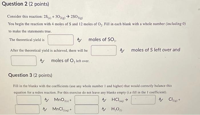 Solved Consider this reaction: 2 S(s)+3O2( g)→2SO3( g) You | Chegg.com