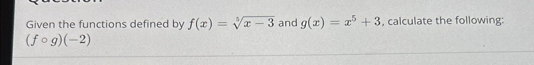 Solved Given the functions defined by f(x)=x-35 ﻿and | Chegg.com