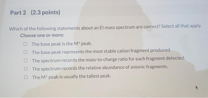 Solved The electron ionization (El) mass spectrum for | Chegg.com