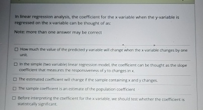 In linear regression analysis, the coefficient for | Chegg.com