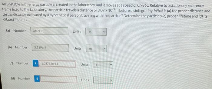 Solved An unstable high-energy particle is created in the | Chegg.com
