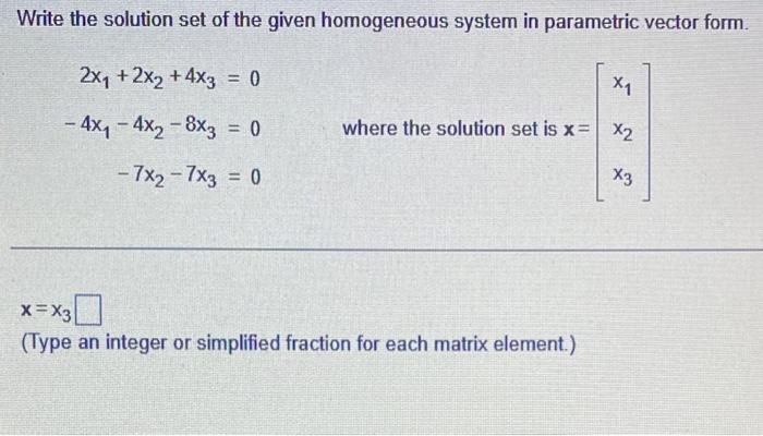 Solved Write the solution set of the given homogeneous | Chegg.com