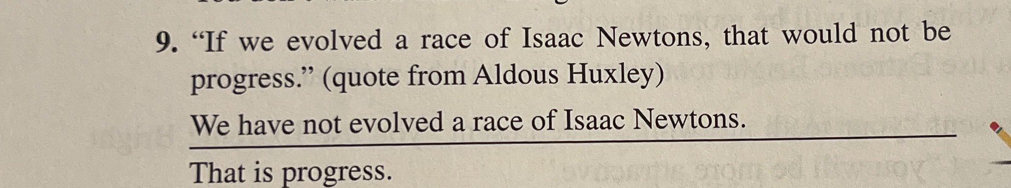Solved "If we evolved a race of Isaac Newtons, that would | Chegg.com