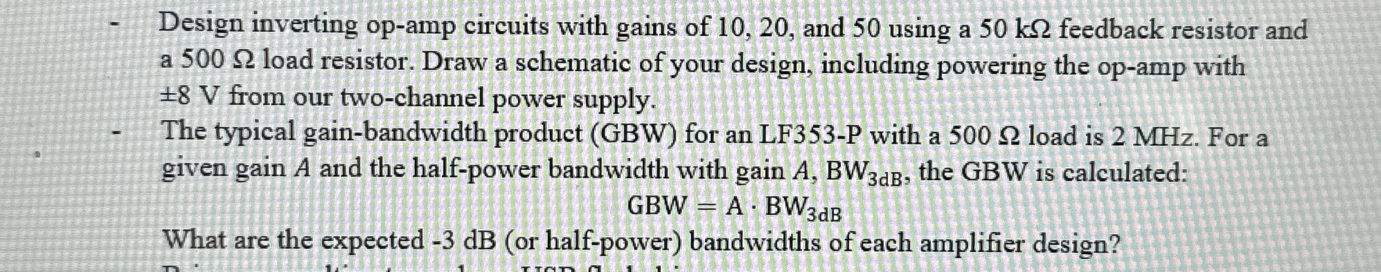 Solved Design inverting op-amp circuits with gains of | Chegg.com