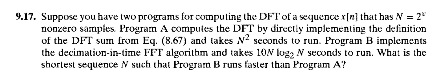 Solved 9.17. ﻿Suppose you have two programs for computing | Chegg.com
