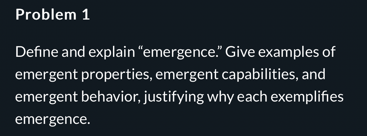 Solved Problem 1Define and explain "emergence." Give | Chegg.com