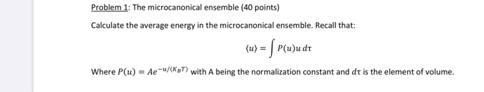 Solved Problem 1: The microcanonical ensemble (40 points) | Chegg.com