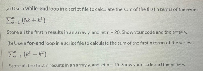 Solved A Use A While End Loop In A Script File To 3569