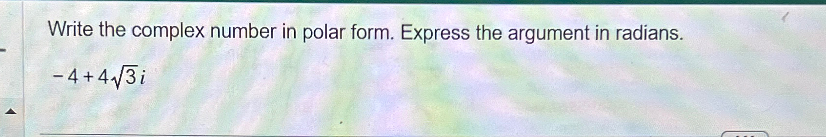 Write the complex number in polar form. Express the | Chegg.com