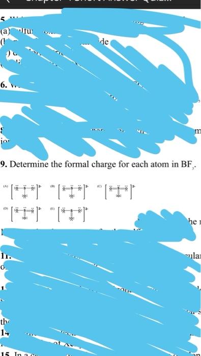 Solved 9. Determine the formal charge for each atom in BF3. | Chegg.com