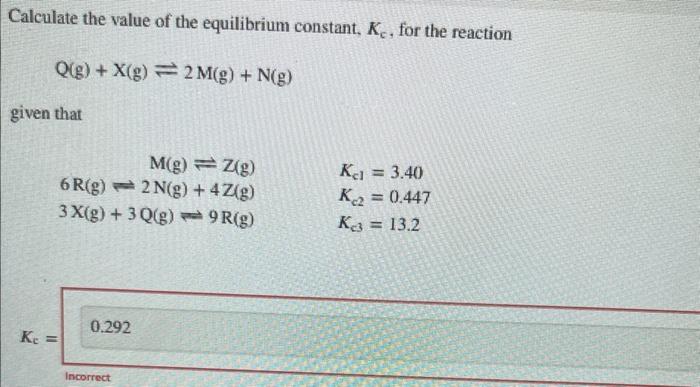 Solved Calculate the value of the equilibrium constant, Kc, | Chegg.com