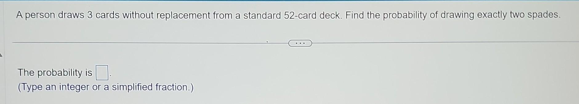 Solved A person draws 3 cards without replacement from a | Chegg.com