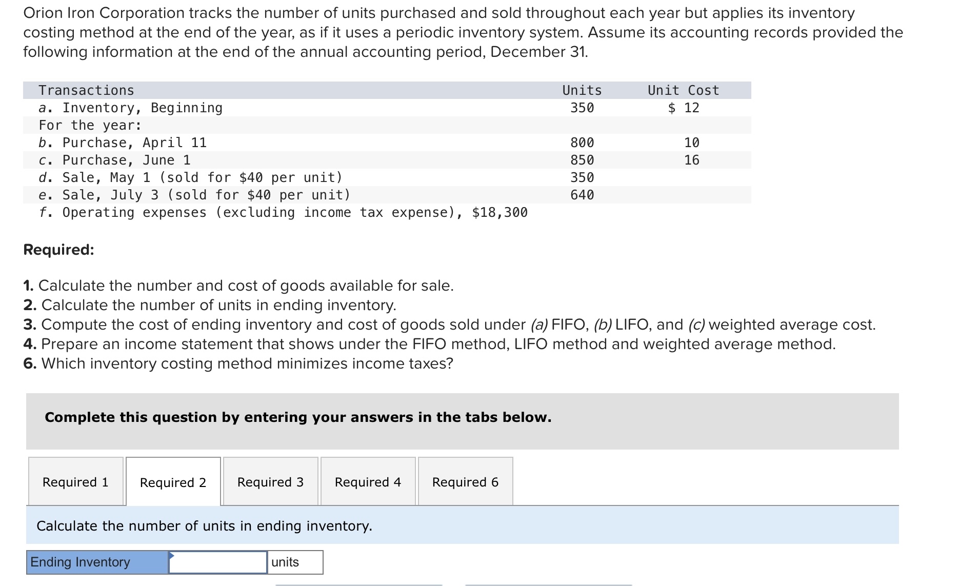 Solved Orion Iron Corporation tracks the number of units | Chegg.com