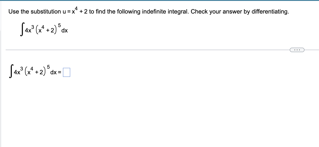 Solved Use the substitution u=x4+2 ﻿to find the following | Chegg.com