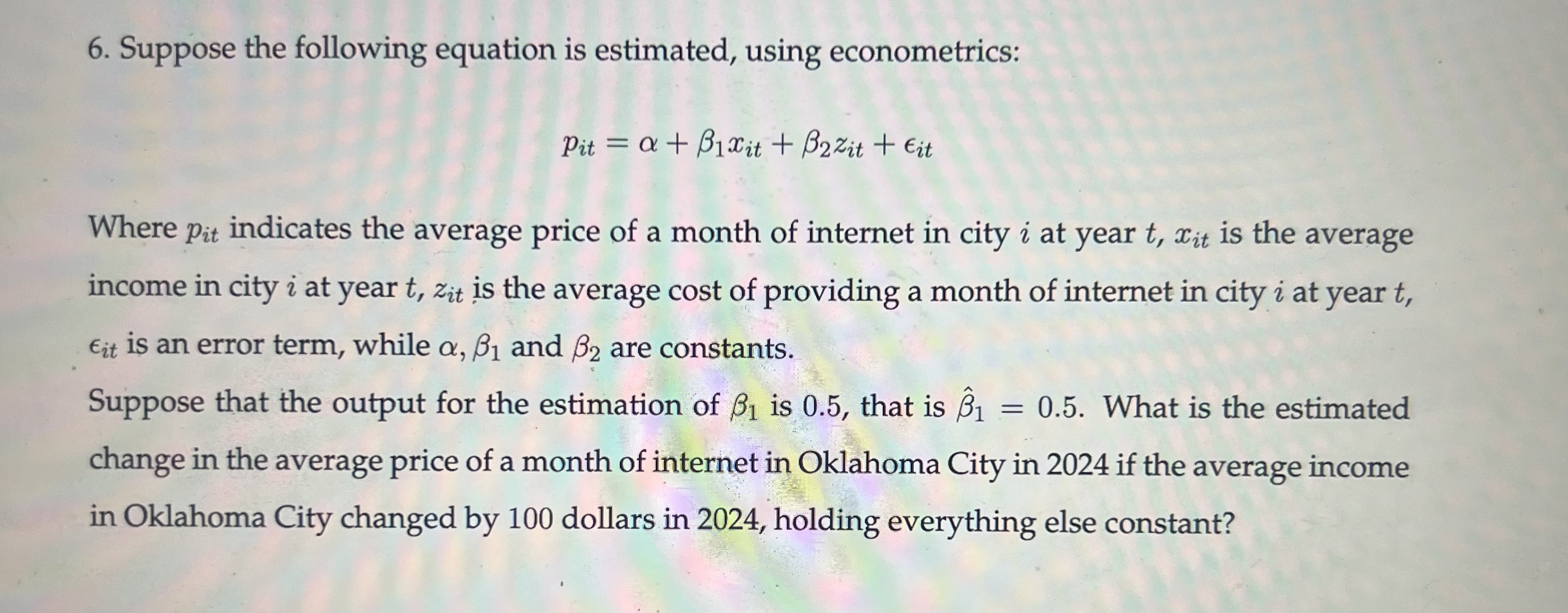 Solved Suppose the following equation is estimated, using | Chegg.com